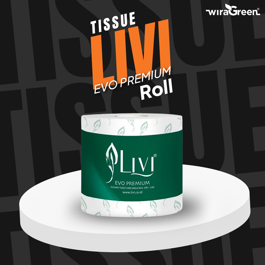LIVI TISSUE EVO PREMIUM ROLL | WIRATAMA SURYA PACIFIK